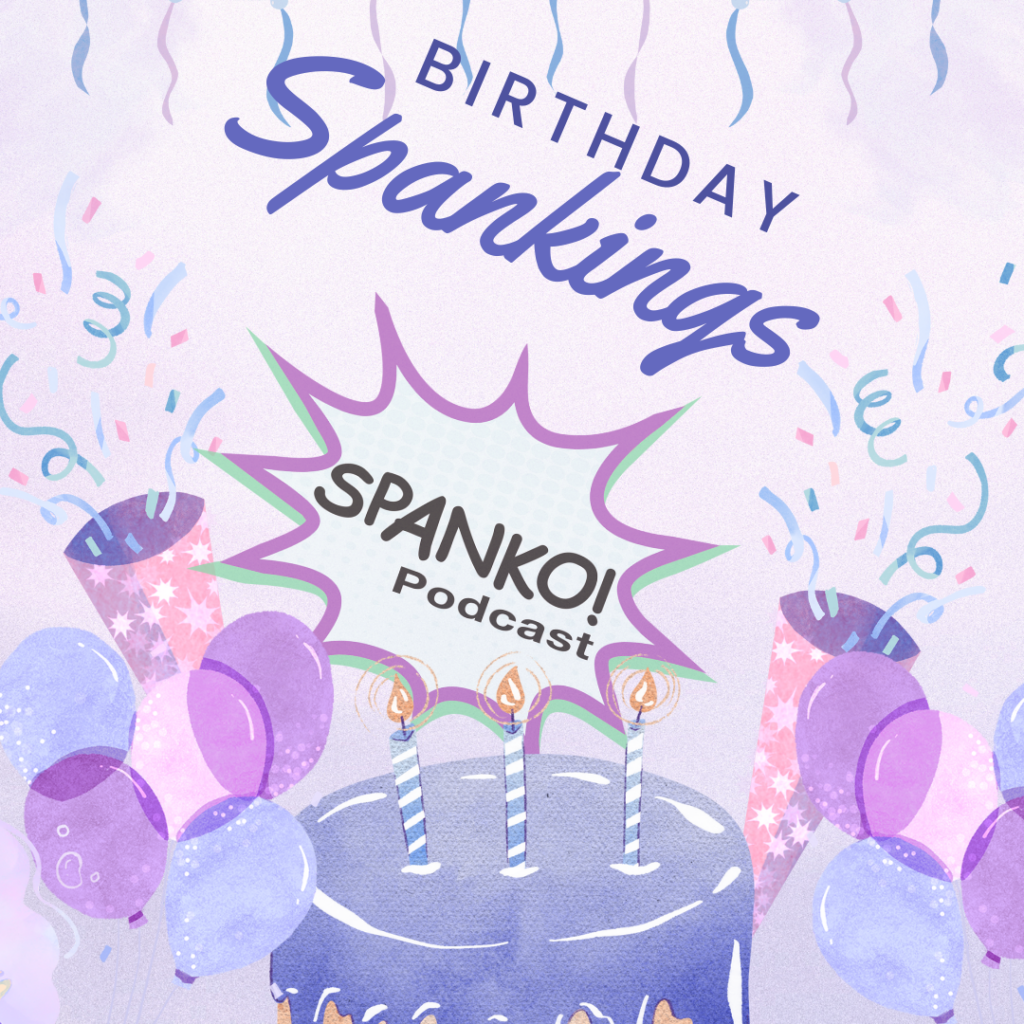 Birthday Spankings