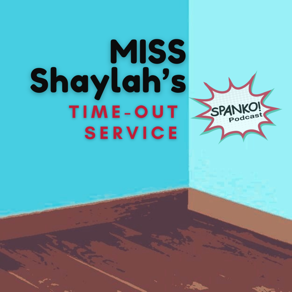 Miss Shaylah's Time-Out Service